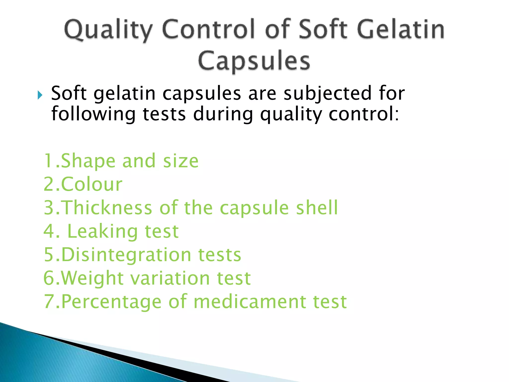 Quality control for soft gelatin capsules | PPTX