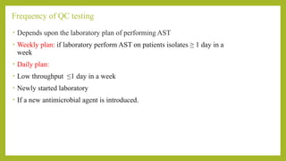 Quality control in Antimicrobial susceptibility testing.pptx