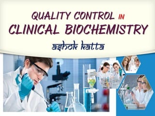 Quality control in clinical biochemistry | PPSX