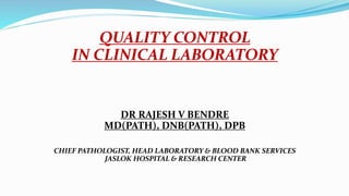 Quality Control In Clinical Laboratory | PPTX