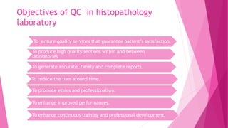 QUALITY CONTROL IN HISTOPATHOLOGY-MICROTOMY ,STAINING ,REPORTING.pptx