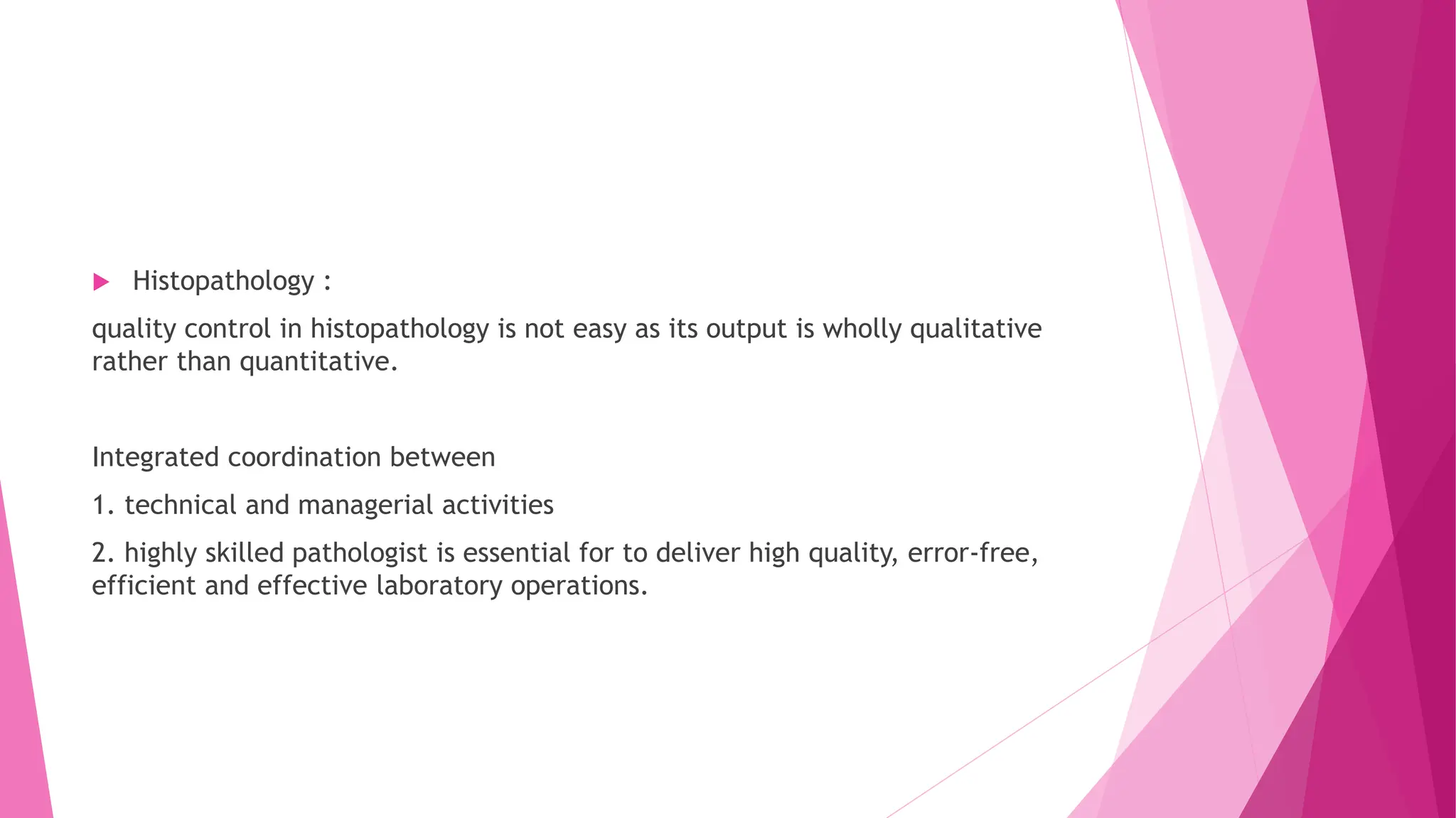 Quality control in Histopathology Lab.pptx