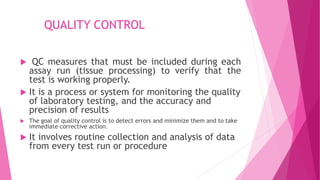 Quality control in Histopathology Lab.pptx