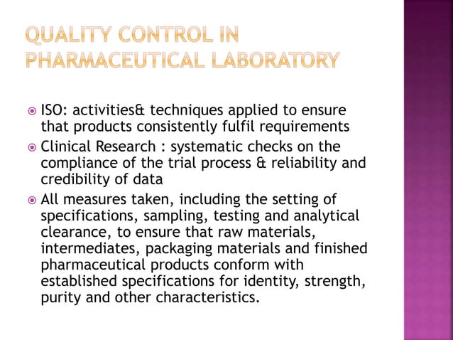 Quality control in pharmaceutical laboratories | PPTX