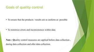 QUALITY CONTROL IN RESEARCH STUDIES. grp 7.pptx
