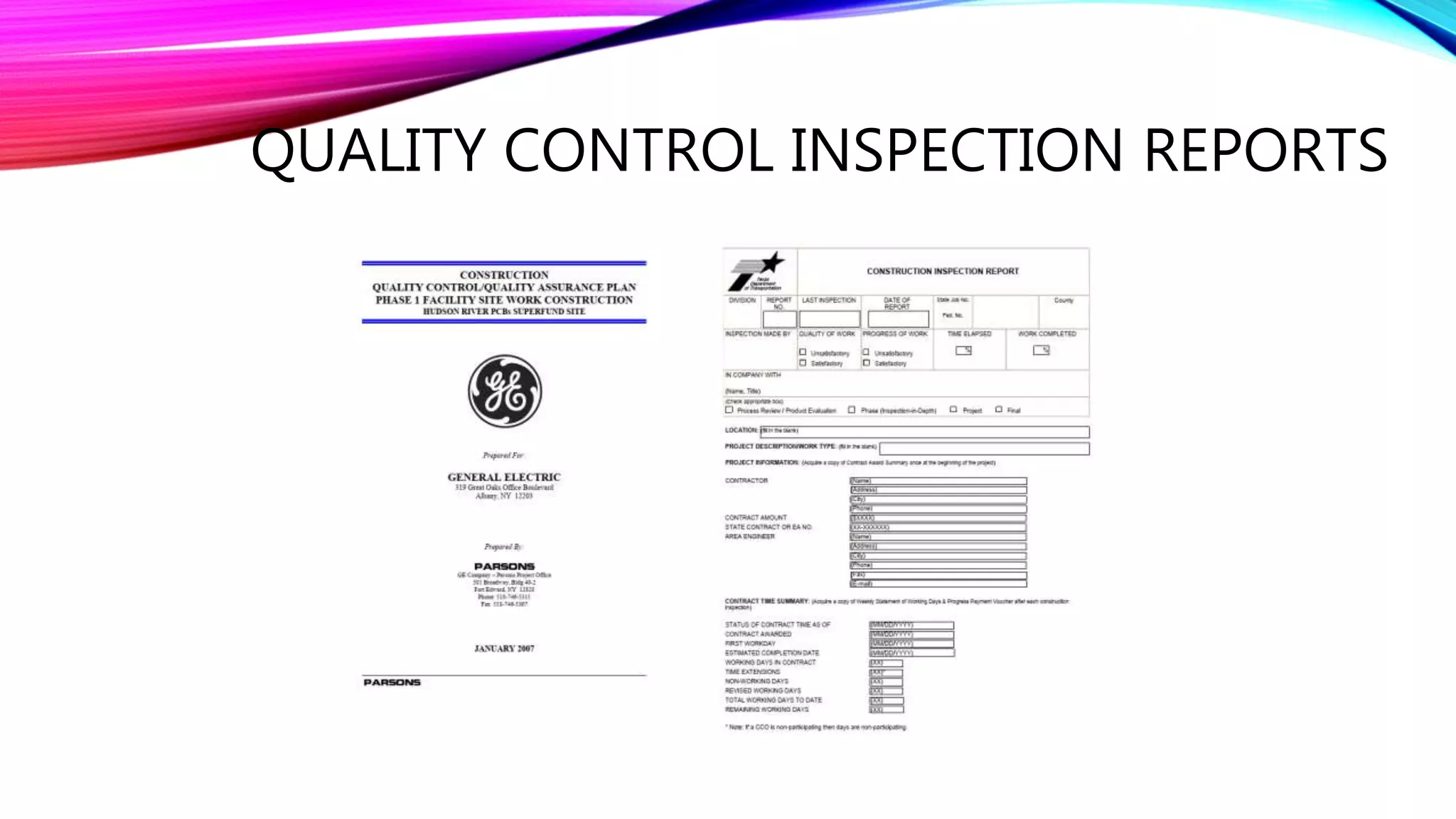 Quality control inspection reports and outcomes wrt contract management ...