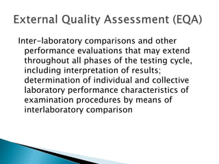 External Quality Control Lecture MD General 2014 Course, Clin Path Ain ...