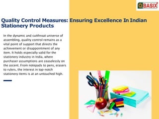 Quality Control Measures Ensuring Excellence In Indian Stationery ...