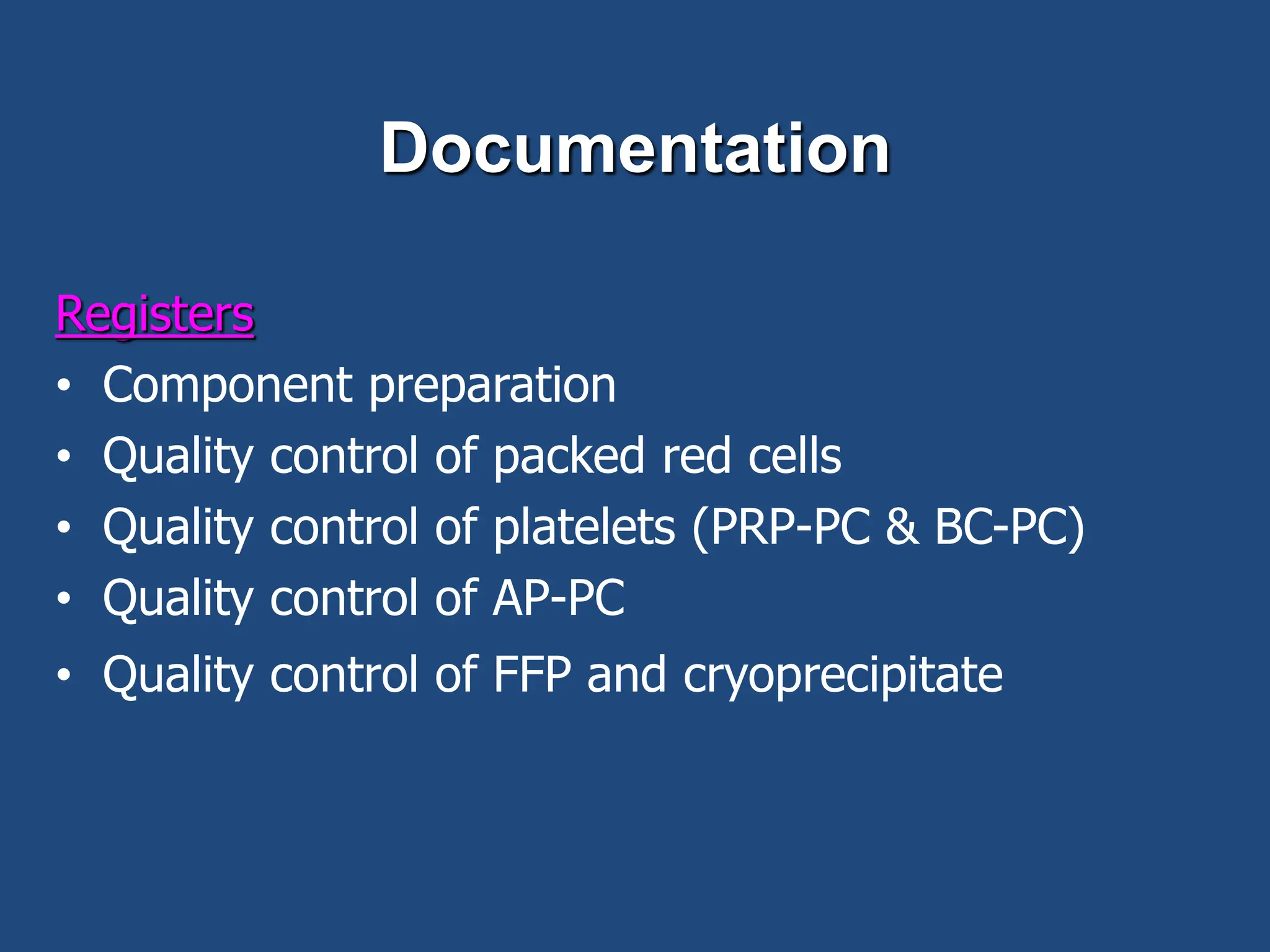 Quality Control of Blood components.ppt