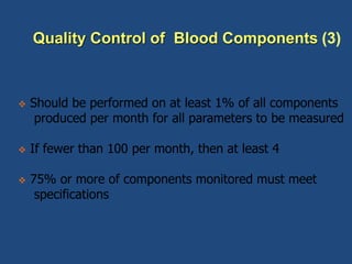 Quality Control of Blood components.ppt
