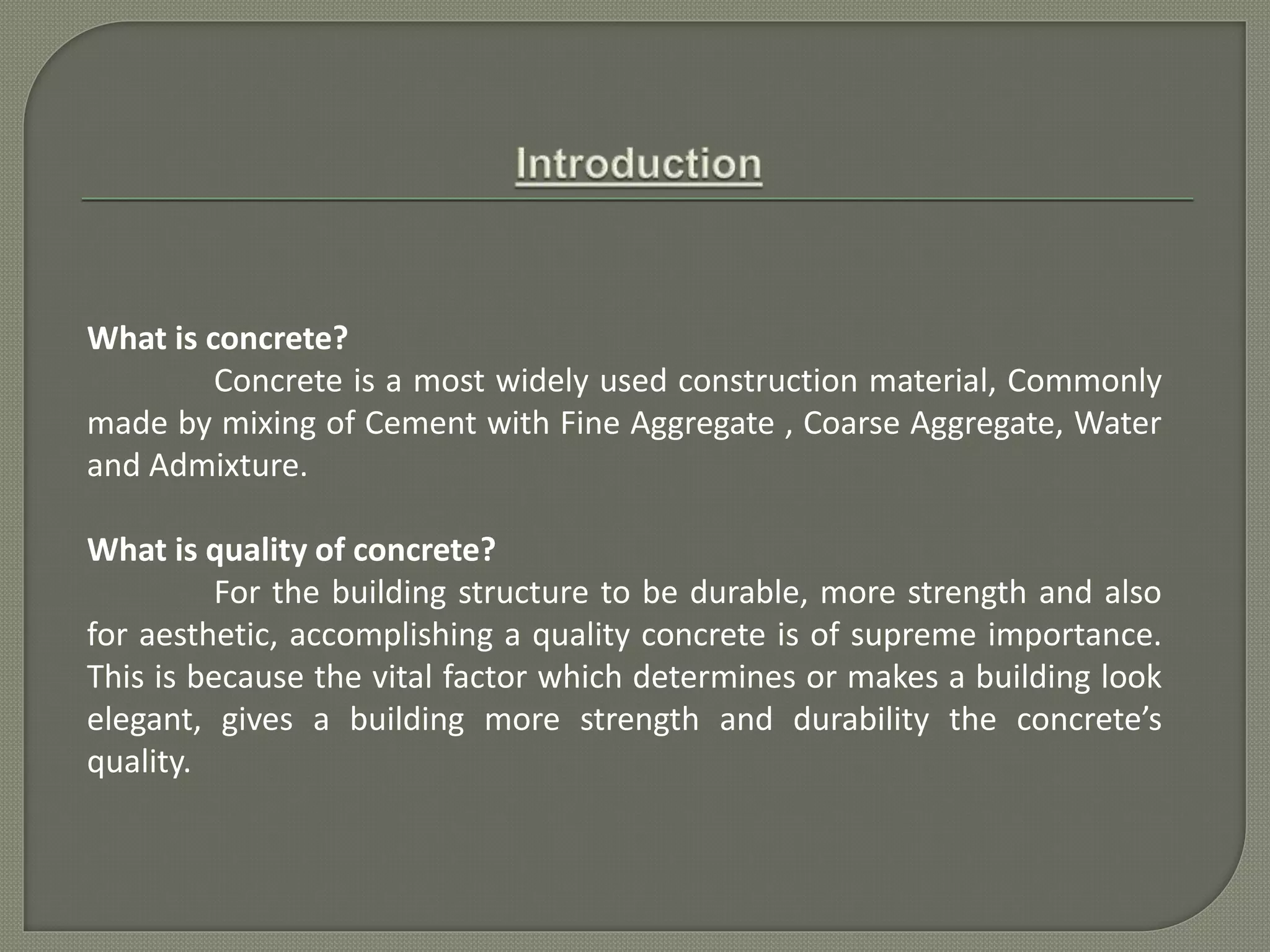 Quality control of concrete | PPTX