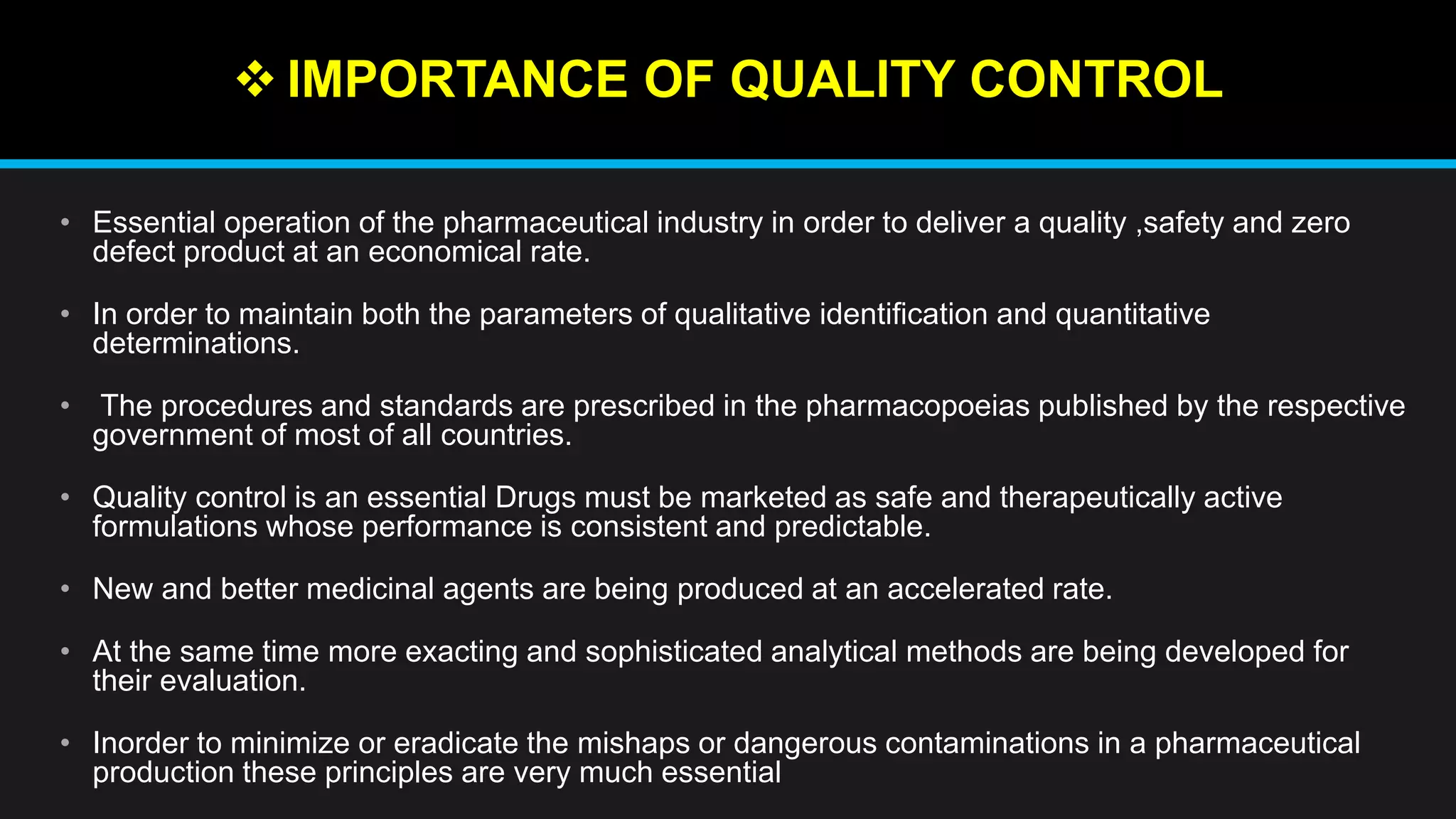 Quality control of drugs and pharmaceuticals | PPTX