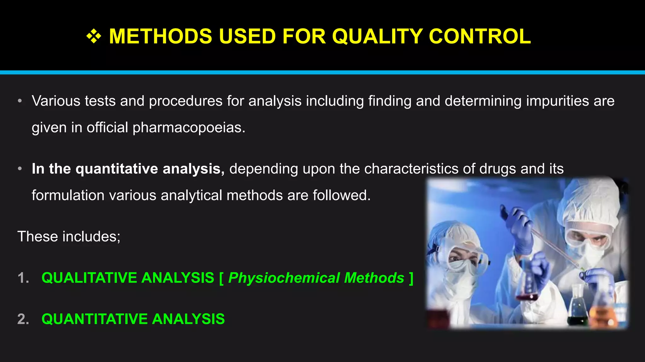 Quality control of drugs and pharmaceuticals | PPTX