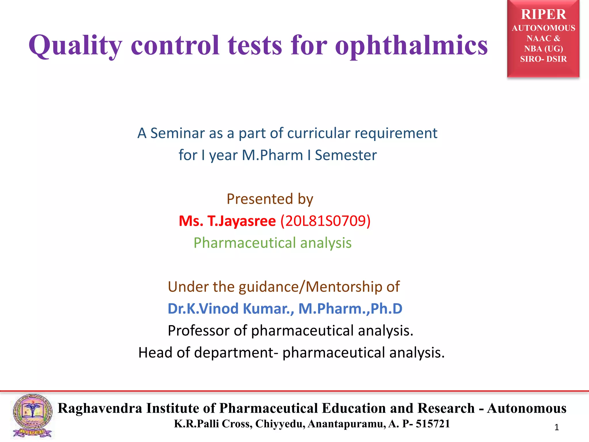 Quality Control Tests for Ophthalmics | PPTX