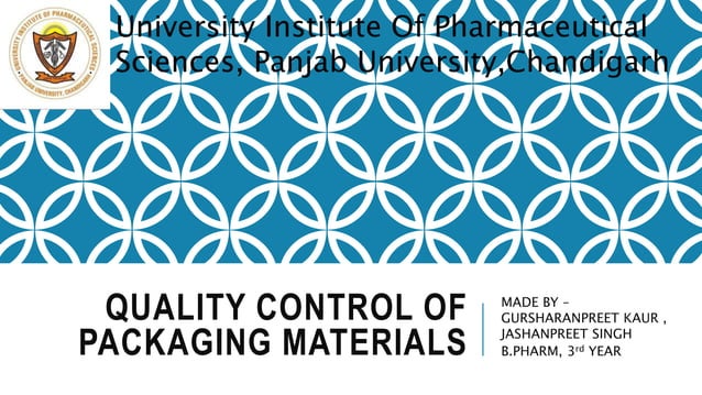 Quality control of packaging material | PPTX | Chemistry | Science