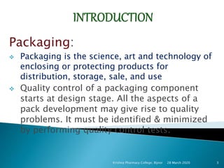 Quality control of packaging material | PPTX