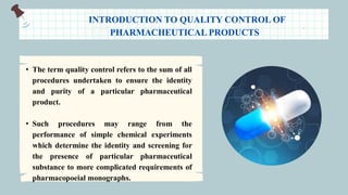 Quality Control of Pharma Products and their importance.pdf