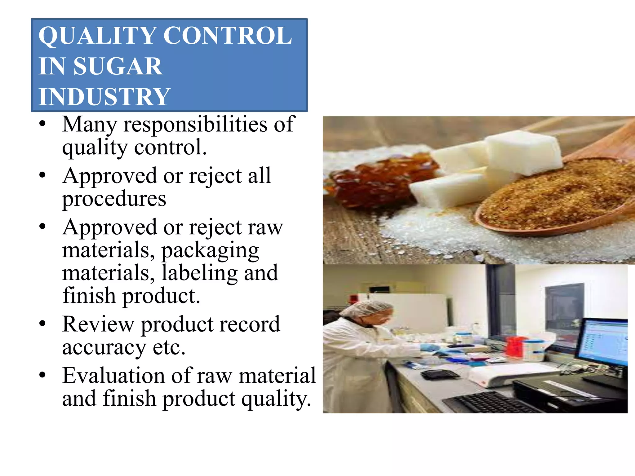 Quality control of sugar indusry. | PPTX