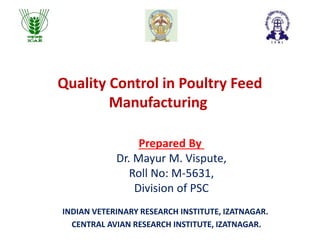 Quality control in poultry feed manufacturing | PPTX
