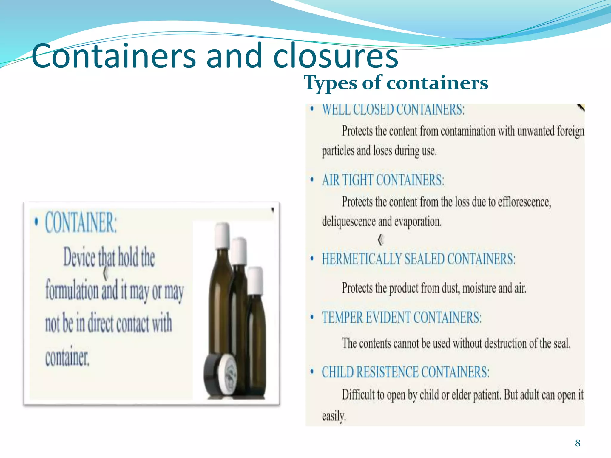 quality control test for containers, closures and secondary packing ...