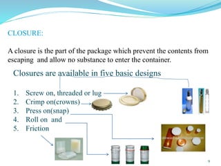 quality control test for containers, closures and secondary packing ...