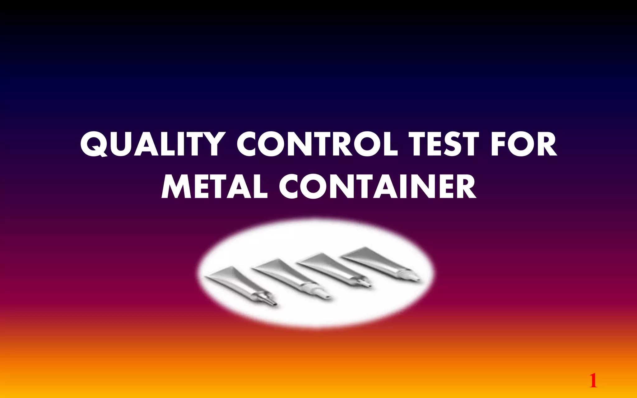 Quality control test for metal | PPTX