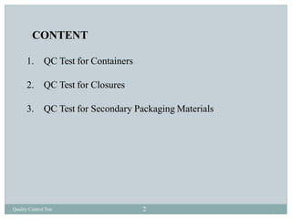 Qualitycontroltestforpackagingmaterialppt 181208041612 | PPT