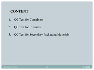 Quality control test for packaging material ,qc test for glass,metal ...