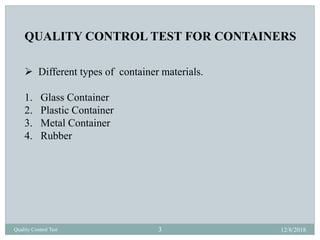 Quality control test for packaging material ,qc test for glass,metal ...