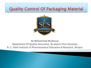 quality control test of packaging material sciences.pptx