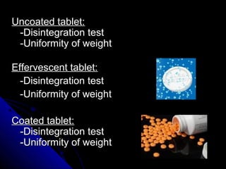 Quality Control Tests For Tablets and Capsules(QC) | PPT