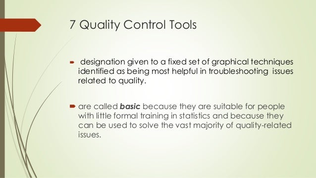 Quality control tools