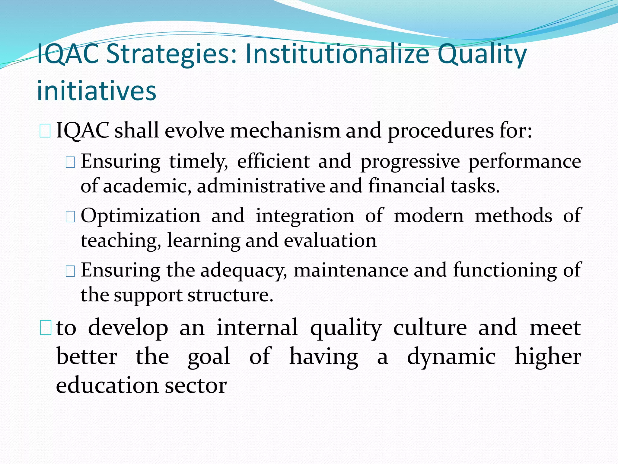 Quality culture through iqac in hei | PPTX