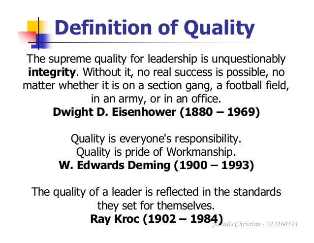 Most Recent Development of Definition of Quality