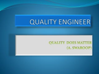Why Quality is so Important ?? | PPTX