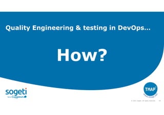 Quality Engineering and Testing with TMAP in DevOps IT delivery | PDF
