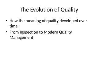 Quality_Evolution, quality development.pptx