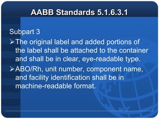 Regulatory Requirements for Labeling Neonatal Blood Components | PDF