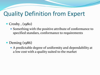 Quality, fulfillment of customer's requirements and spesification | PPT