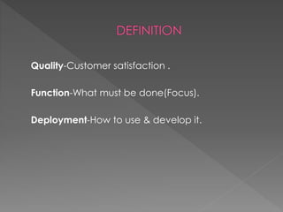 Quality functional deployment | PPTX