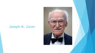 Quality guru Joseph M | PPTX