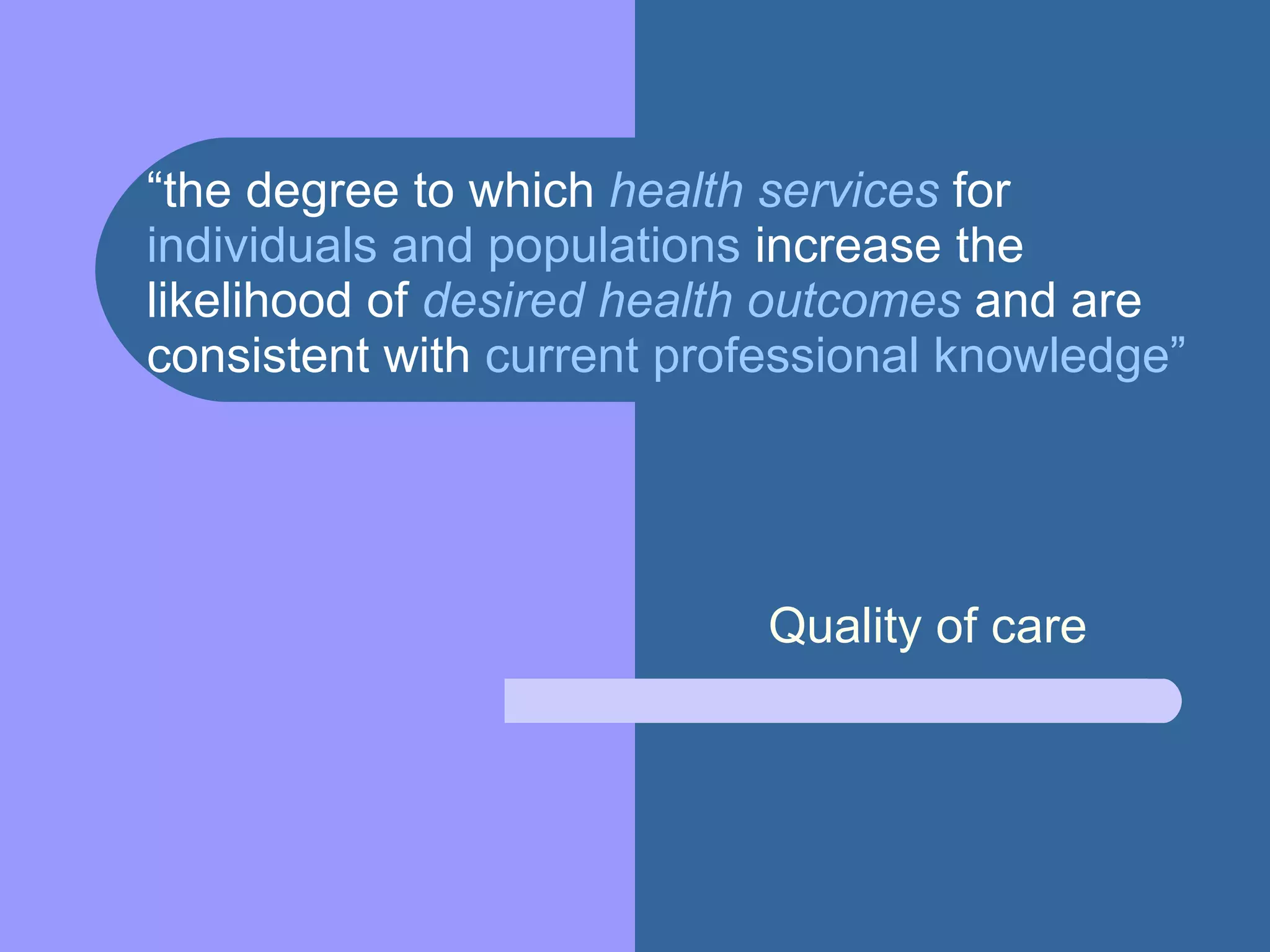 Quality health care | PPT