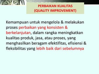 Perbaikan Kualitas (quality improvement) | PDF