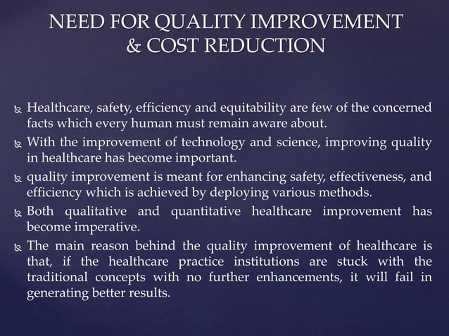 Quality improvement & Cost reduction | PPTX | Healthcare Industry ...