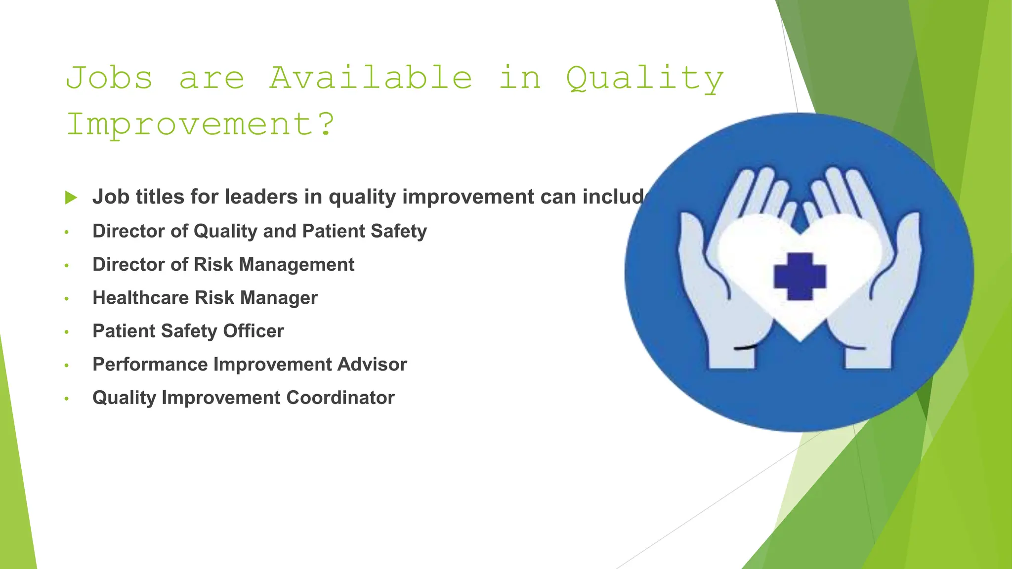 QUALITY IMPROVEMENT IN HEALTHCARE Mahesh Jat.pptx