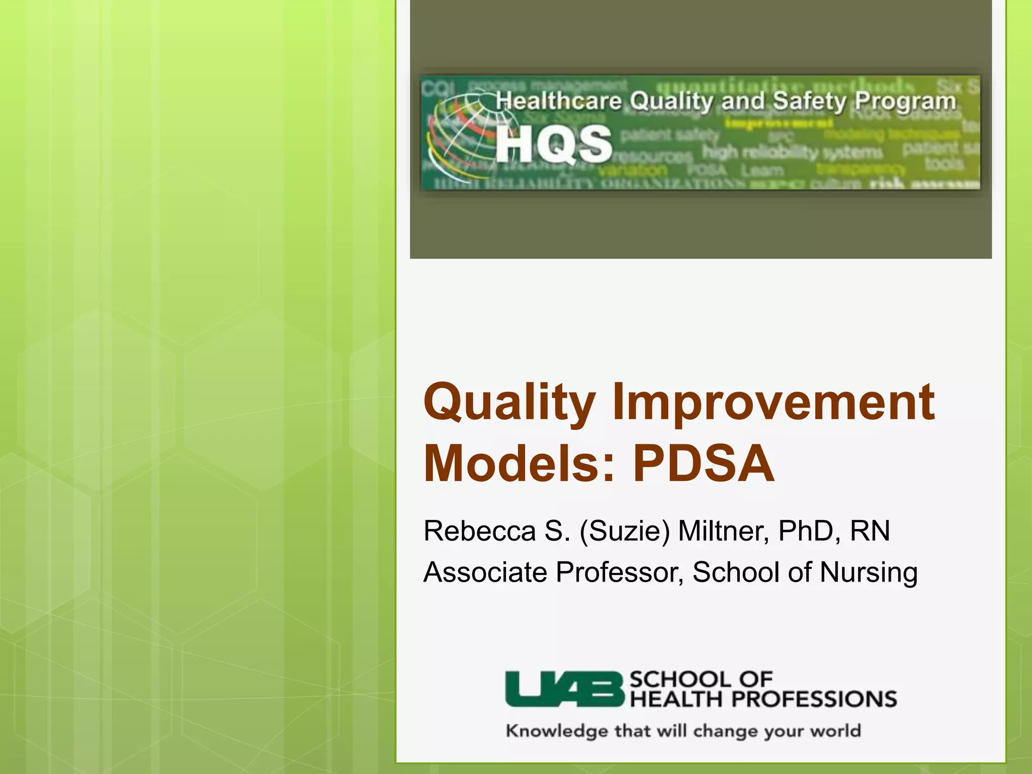 Quality Improvement Models: PDSA | PPTX