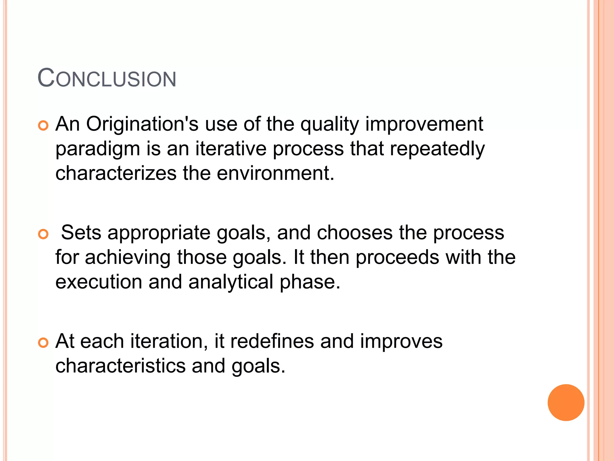 Quality improvement paradigm (QIP) | PPTX