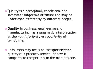 Quality in business | PPTX | Business | Business and Finance