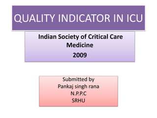 Quality indicator of icu | PPTX
