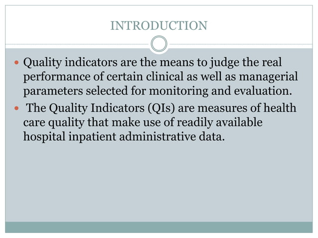 QUALITY INDICATOR IN NURSING.pptx | Healthcare Industry | Industries